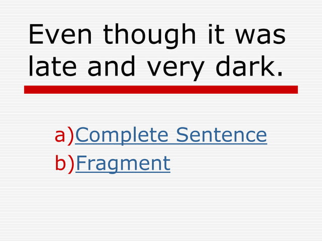 Sentence fragments grade 6 | PPTX