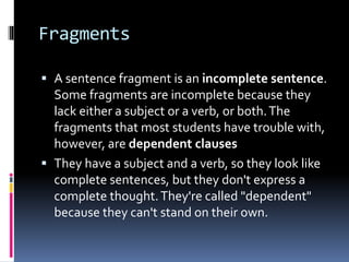 Sentence fragments grade 6 | PPTX