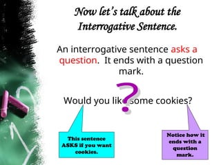KINDS OF SENTENCE - DECLARATIVE, INTERROGATIVE, IMPERATIVE, EXCLAMATORY ...