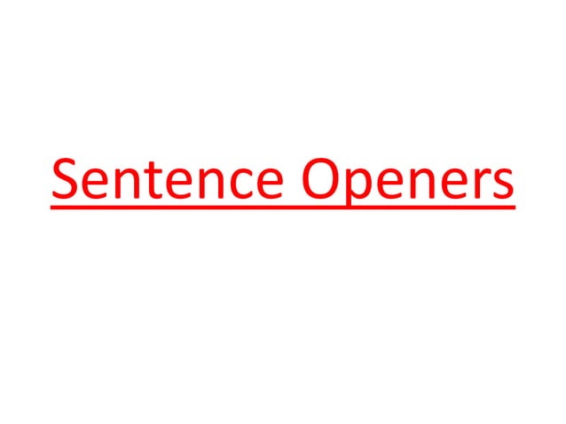 sentence openers Grammar lesson for high school ppt.pptx