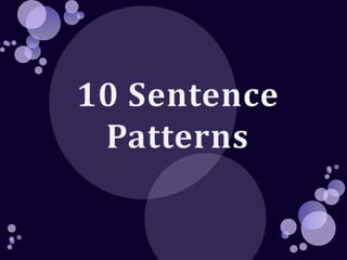 Sentence Patterns | PPTX | Programming Languages | Computing