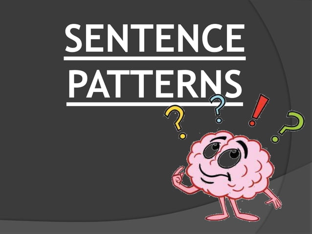 SENTENCE PATTERNS | PPTX