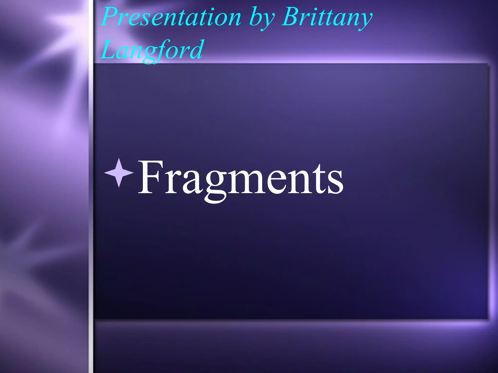 Sentence fragment | PPT