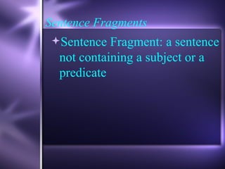 Sentence fragment | PPT