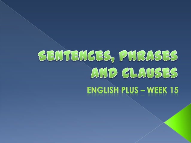 Sentences, phrases and clauses | PPTX