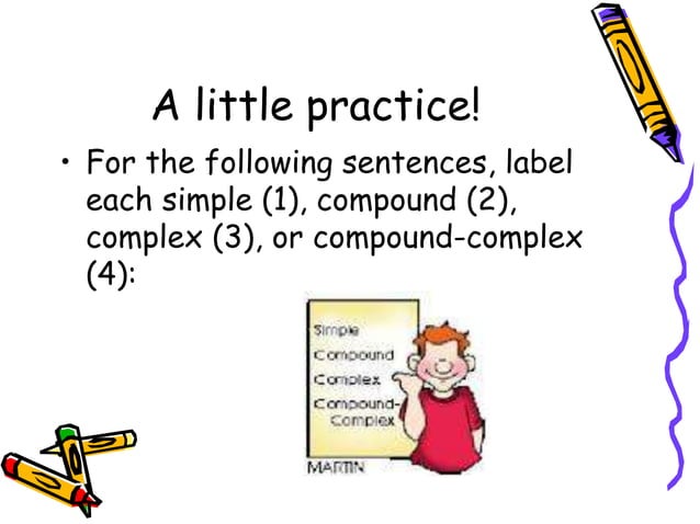 Simple, Compound, Complex Sentences Structures | PPT
