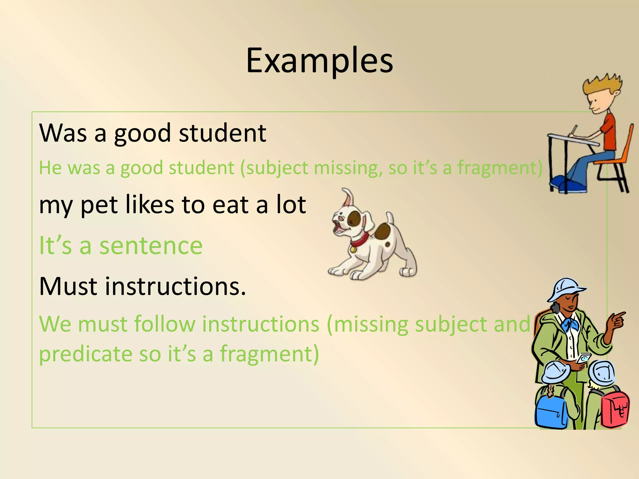 Sentences and fragments/subjects and predicates | PPT
