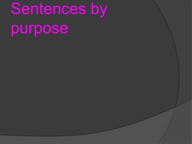 Sentences by purpose | PPTX
