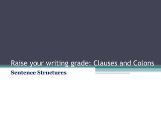 Sentences clauses and colons | PPT