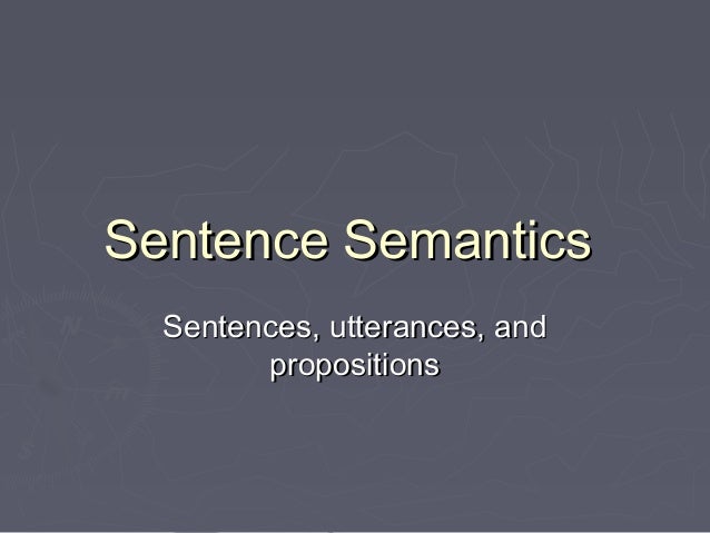 Sentence semantics