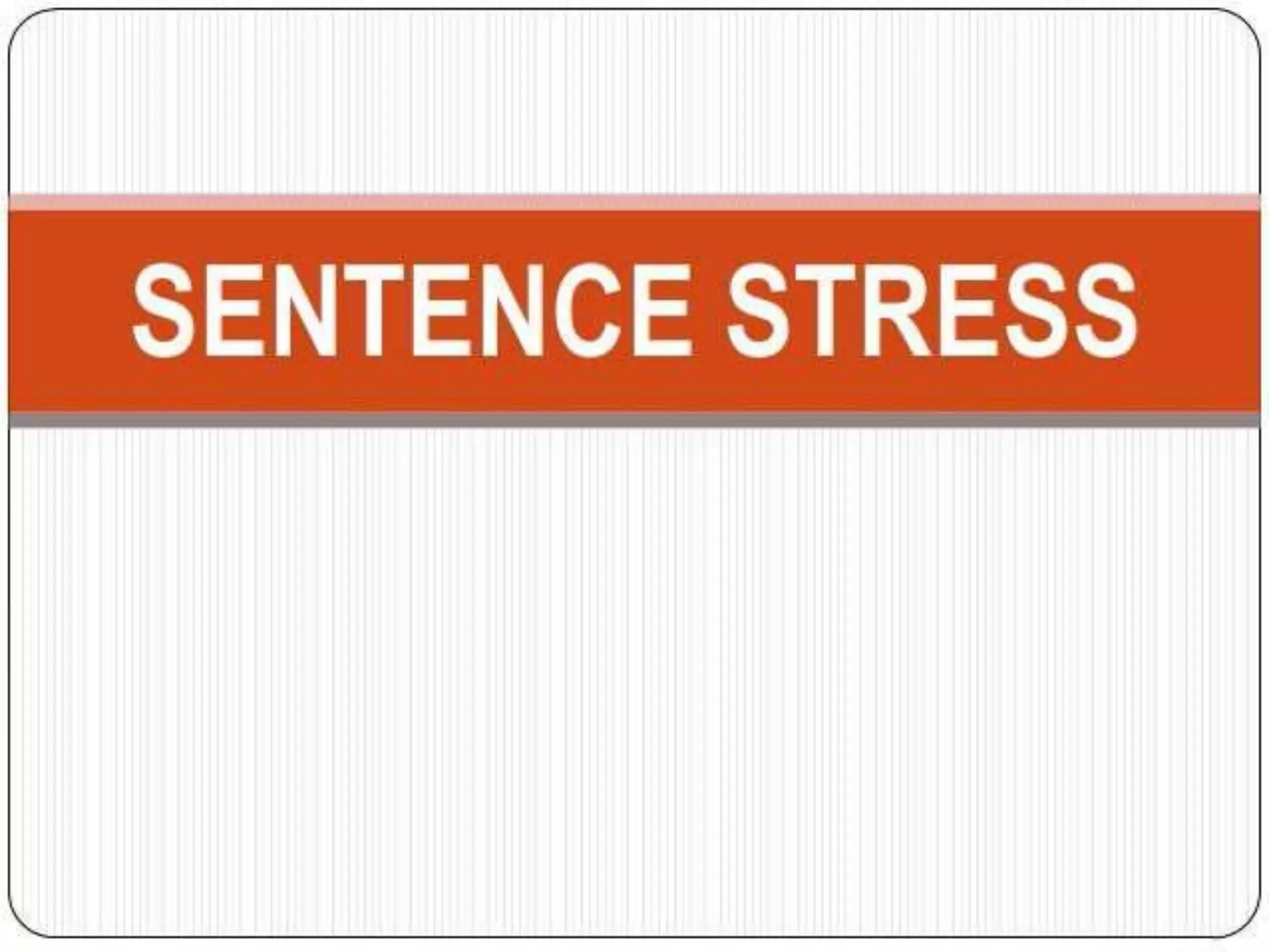 Sentence stress | PPTX