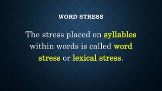 Sentence stress & word stress | PPTX