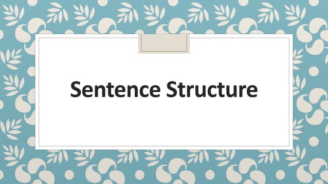 Sentence structure | PPTX