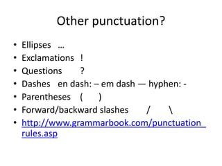 Sentence Structure, Grammar and Mechanics_2017.pptx