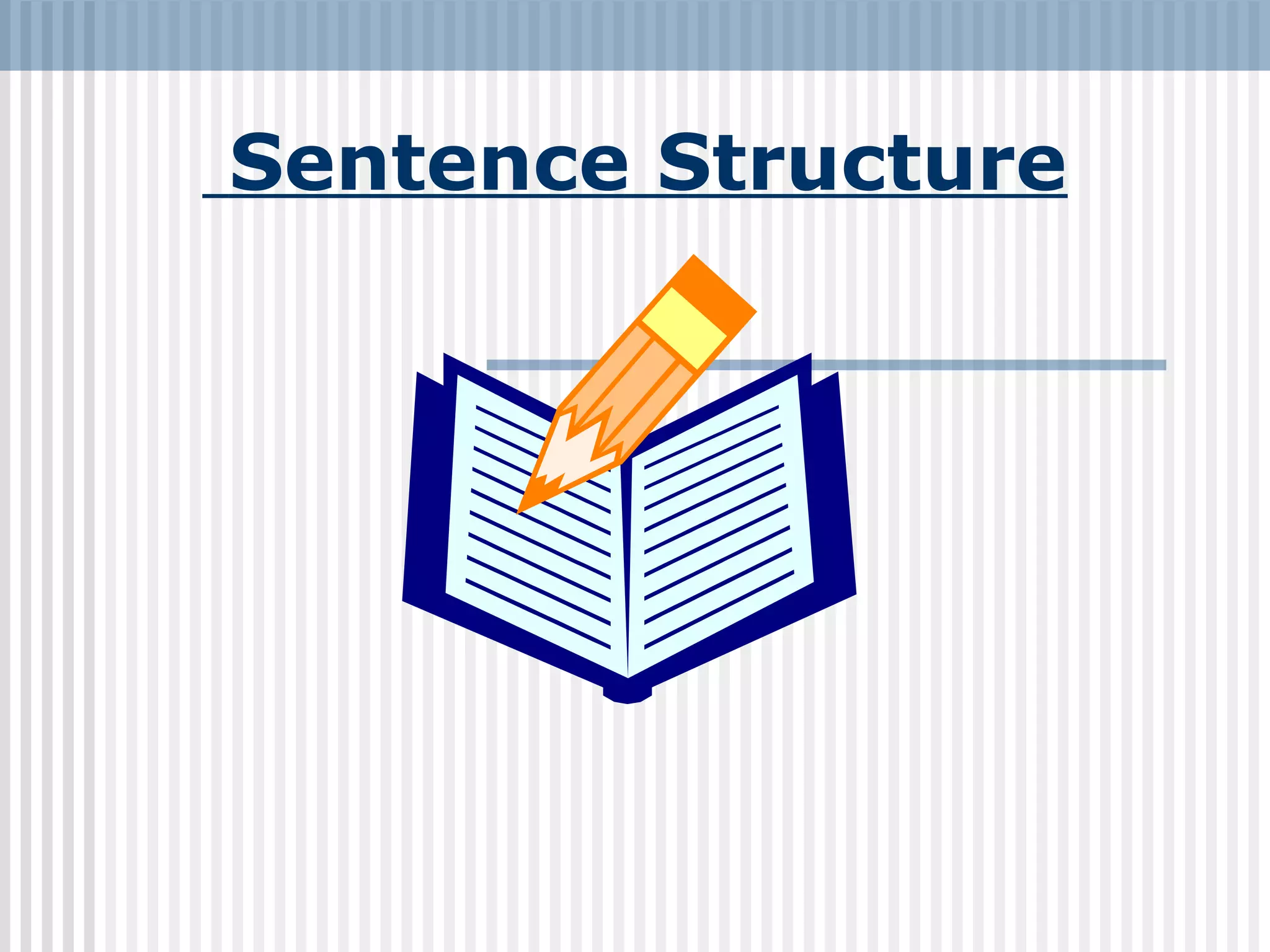 Sentence structure powerpoint | PPT