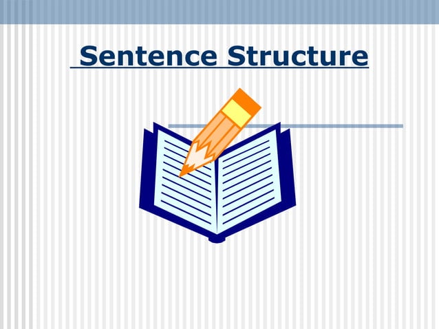 Sentence structure powerpoint | PPT