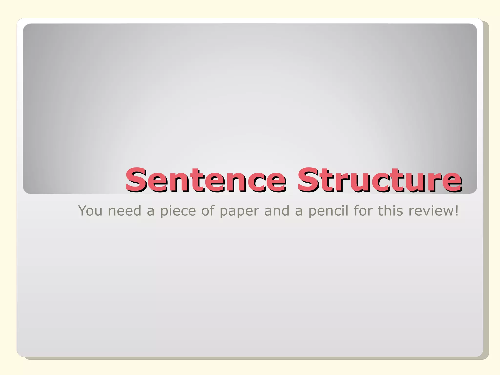 Sentence structure review | PPT