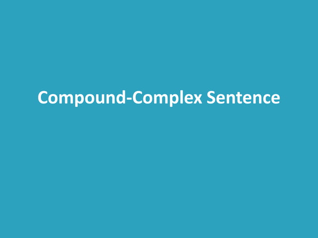 Sentence_Structure_Types.ppt: SImple, Complex,Compound, COmpound ...
