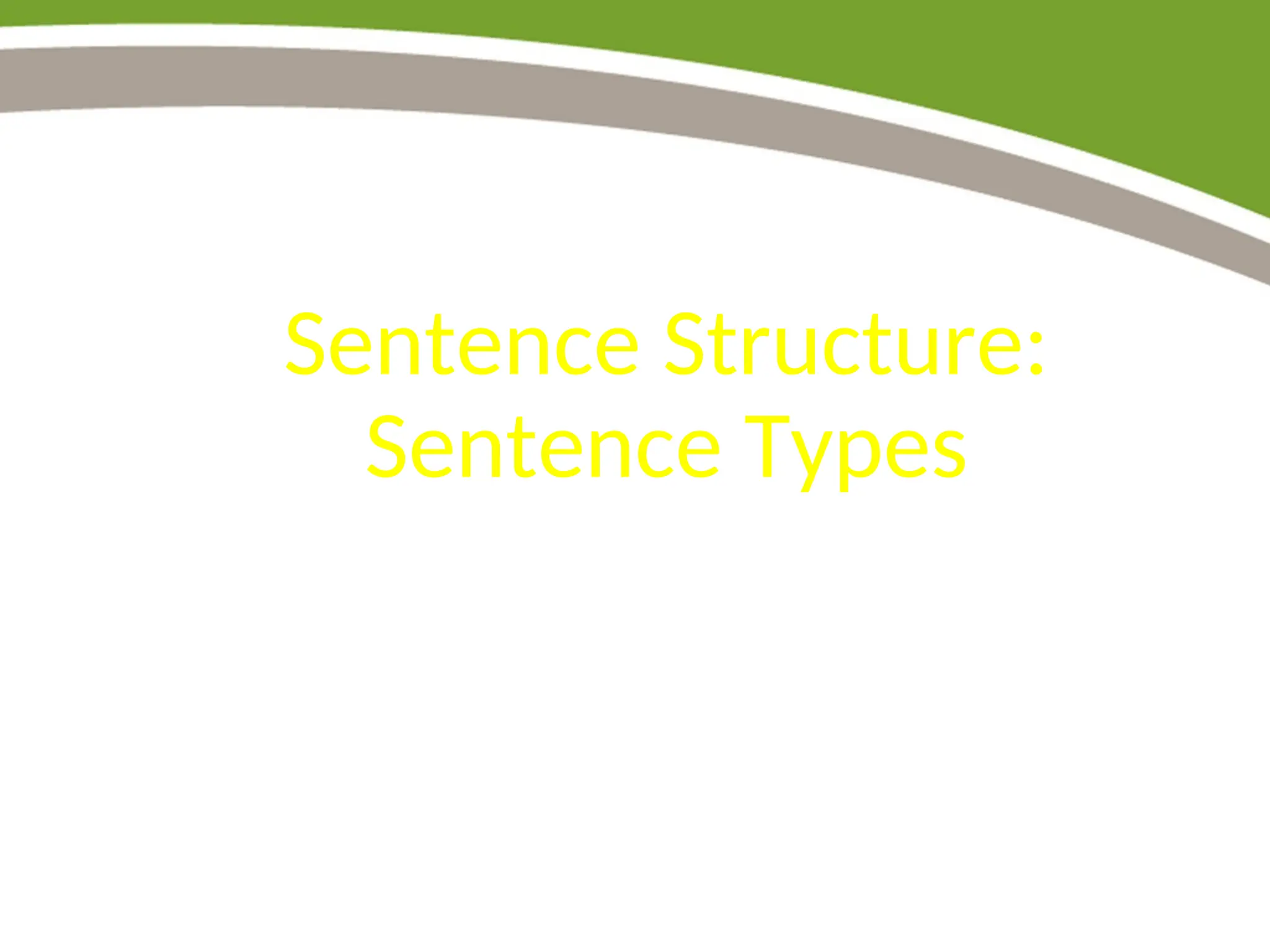 Sentence_Structure_Types.ppt Sentence_Structure_Types.ppt