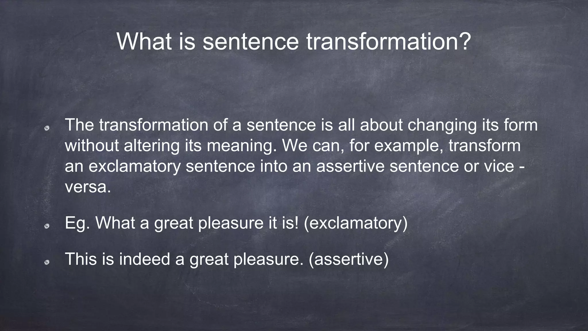 Sentence transformation part 1 | PPTX