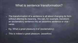 Sentence transformation part 1 | PPTX