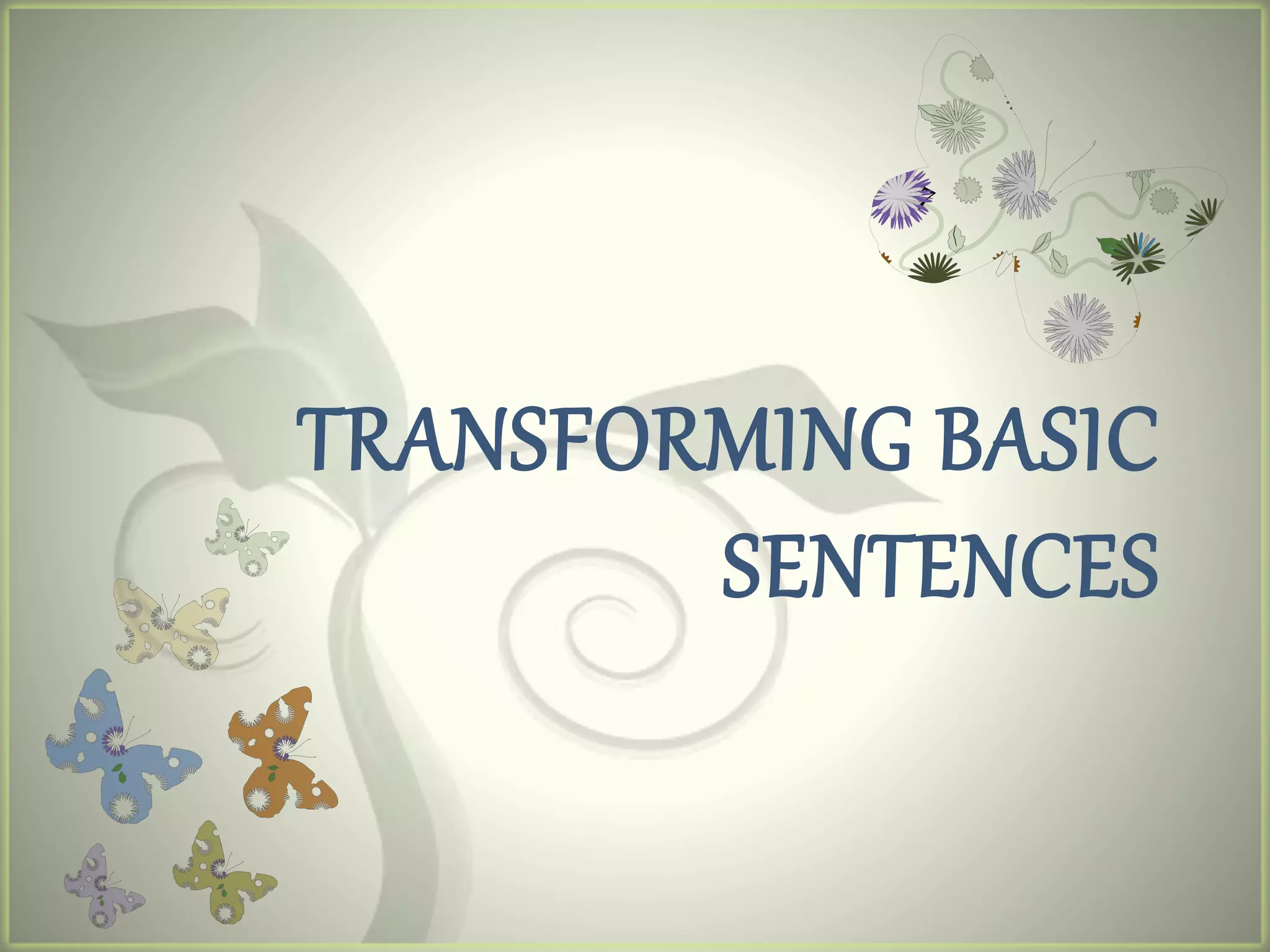 Sentence transformations | PPTX