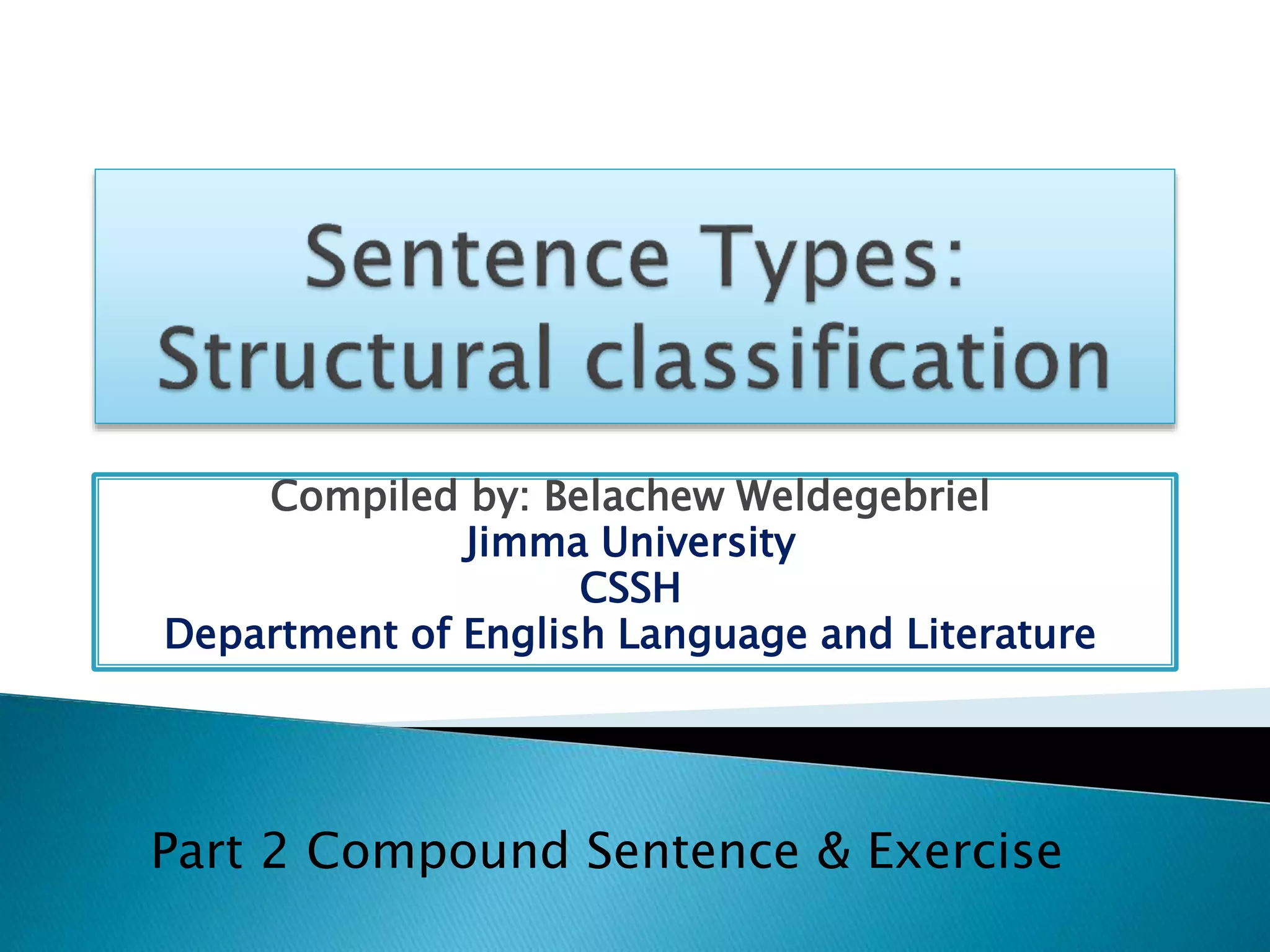 Sentence Types: Compound-complex Sentence Examples & Exercise for all ...