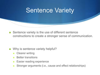 Sentence Variety | PPTX | College Planning | College Education