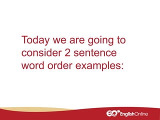 Sentence word order | PPTX | Programming Languages | Computing