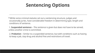 Sentencing and Punishment.pptx in fcility | PPT