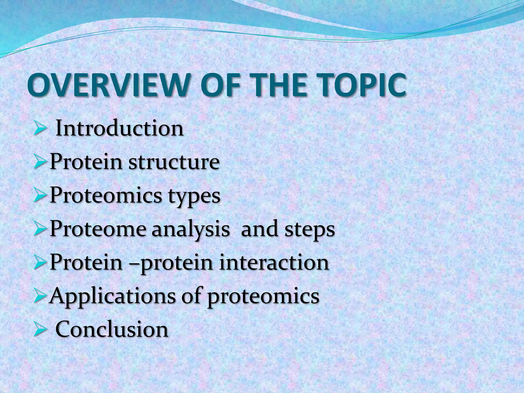 Proteomics and protein-protein interaction | PPTX