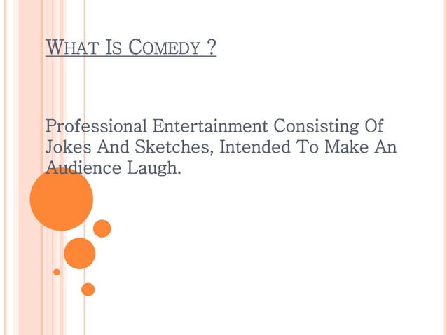 SENTIMENTAL AND ANTI - SENTIMENTAL COMEDY | PPTX | Comedy | Genres