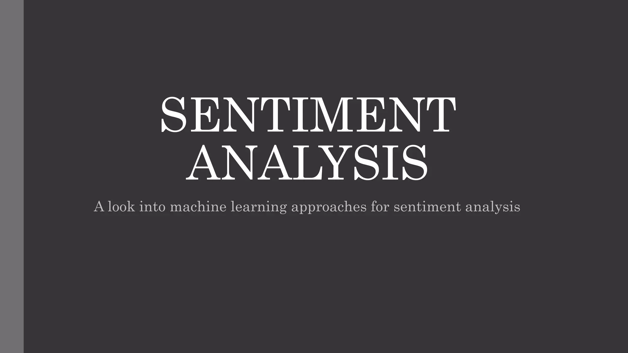 Sentiment Analysis | PPTX