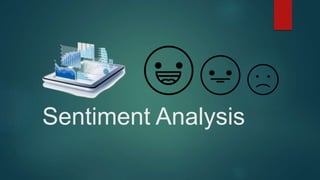 Sentiment Analysis | PPTX