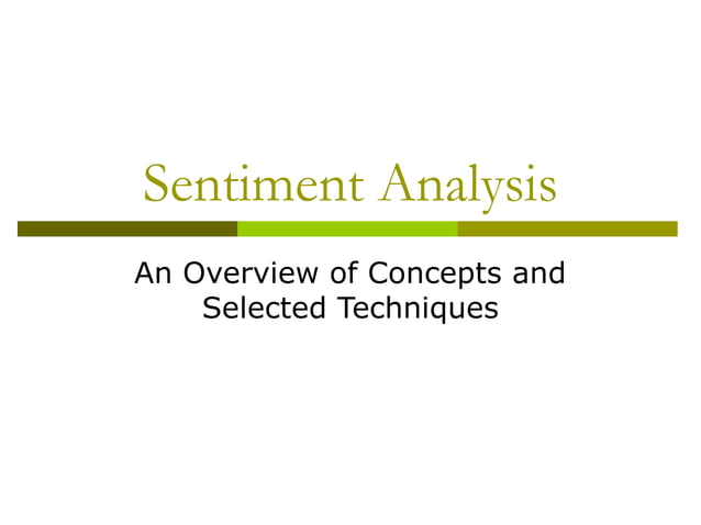 An Overview Of Concepts Of Sentiment Analysis Ppt