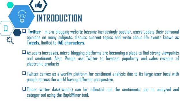 Sentiment Analysis And Classification Of Tweets Using Rapid Miner Tool