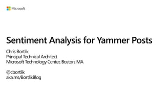 Sentiment Analysis for Yammer Posts | PPT