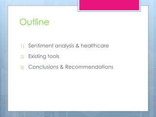 Sentiment analysis in healthcare | PPTX
