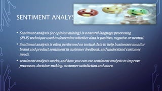 SENTIMENT ANALYSIS OF FEEDBACK DATA USING MACHINE LEARNING TECHNIQUE.pptx