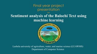 Sentiment analysis of the Baloch text using machine learning | PDF
