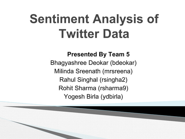 Sentiment analysis of twitter data | PPTX