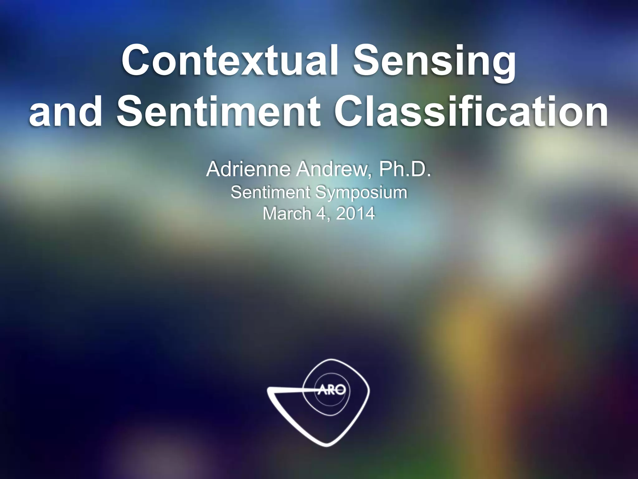 Contextual Sensing And Sentiment Classification Ppt