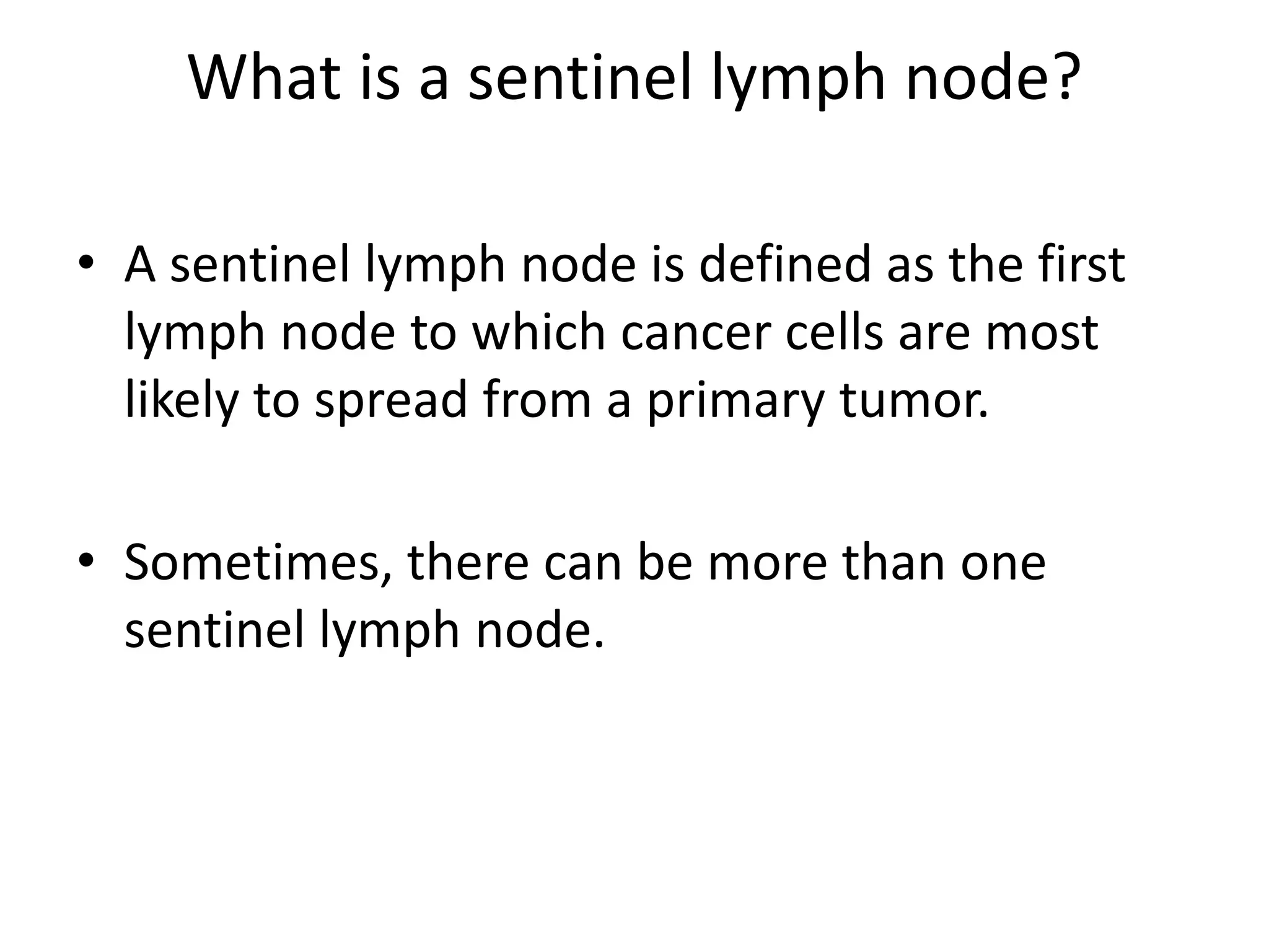 Sentinel lymphnode | PPTX