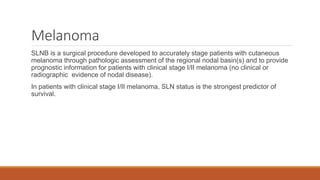 Sentinel node biopsy in oncology a breif overview | PPTX