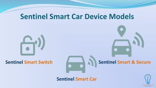 Sentinel Smart Car Devices | PPT