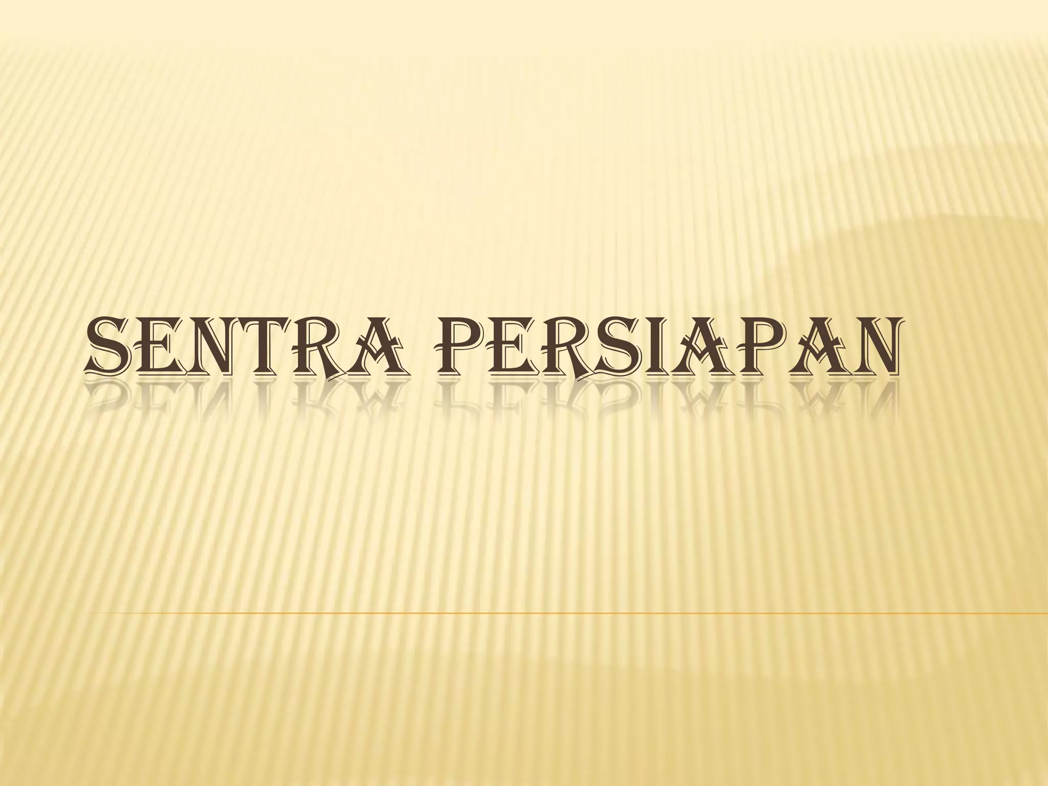 Sentra persiapan | PDF