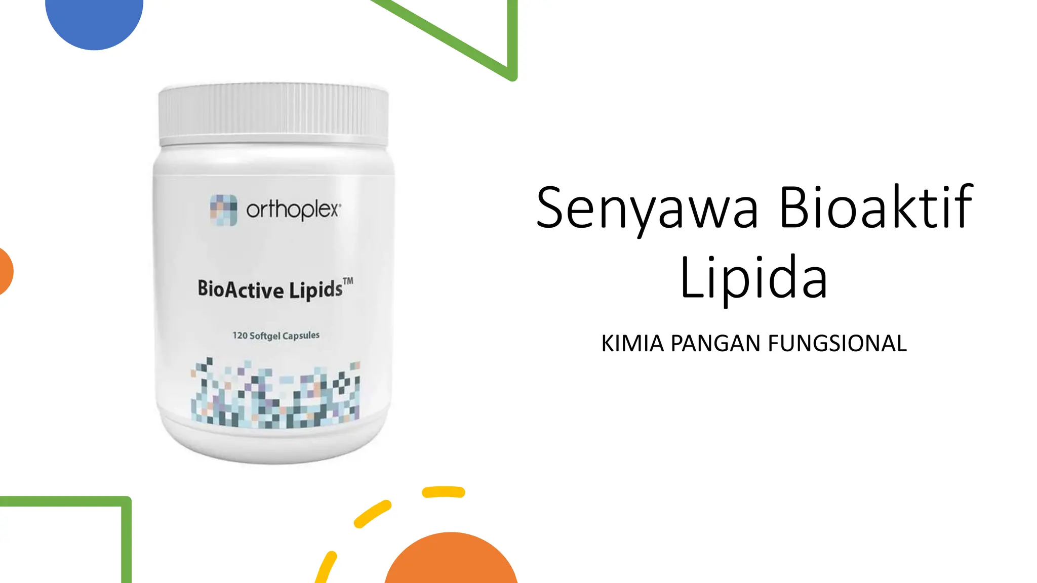 Pangan fungsional: Senyawa Bioaktif Lipida | PPTX