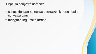 SENYAWA KARBON pembelajaran kimia sma.pptx