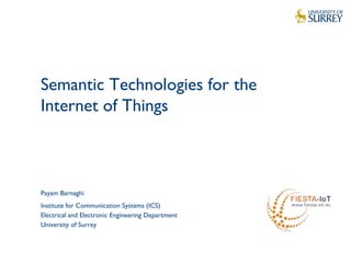 Semantic Technolgies for the Internet of Things | PPT