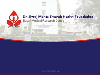 Dr Jivraj Mehta Hospital Arogyadham: A Legacy of Healthcare and Service ...